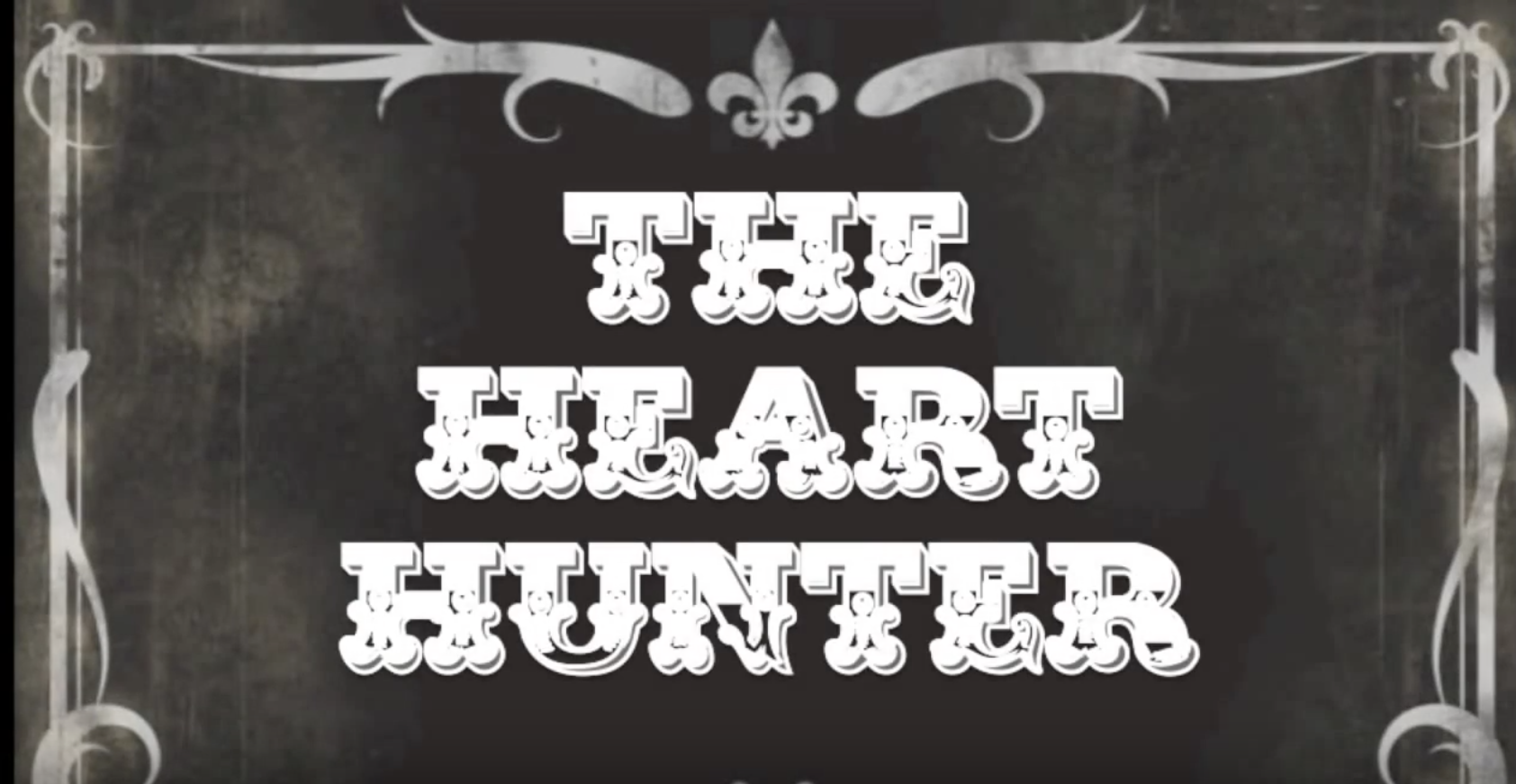 The Heart Hunter | The Older's Website